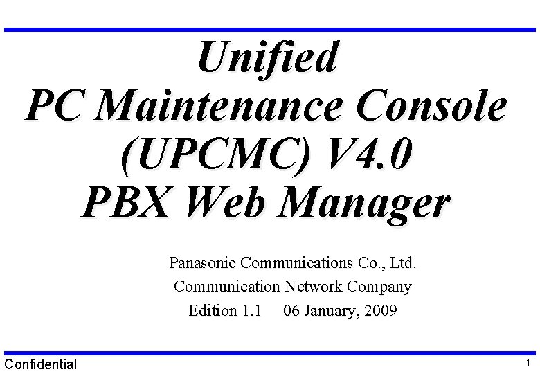 Unified PC Maintenance Console UPCMC V 4 0
