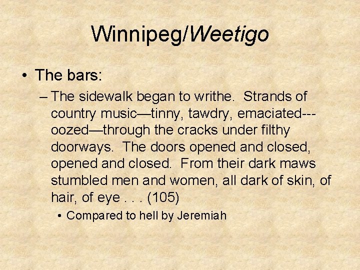 Weetigo The cannibal spirit The most powerful kind