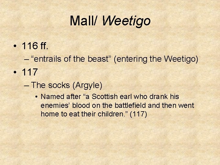 Weetigo The cannibal spirit The most powerful kind