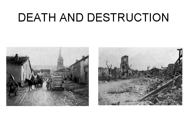 World War I Death Destruction Displacement and the