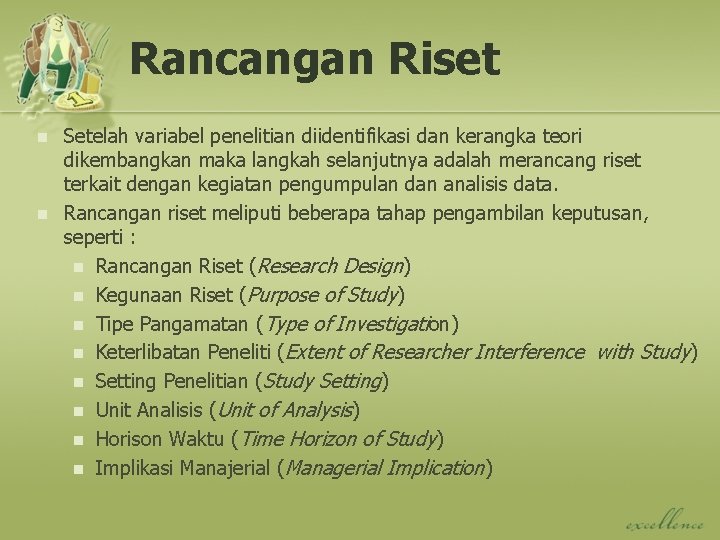 Pertemuan Kelima Rancangan Riset Bahan Kuliah Metode Penelitian