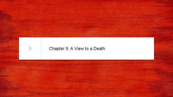 Lord of the Flies Chapters 9 and 10