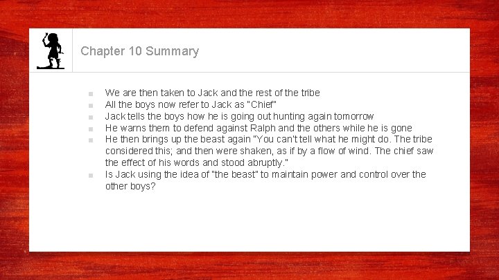 Lord of the Flies Chapters 9 and 10