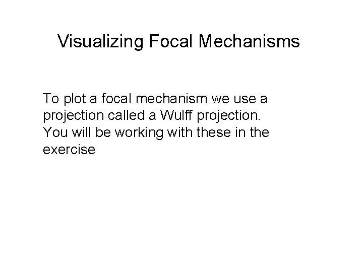 OCEANESS 410 11 Faulting and Earthquake Focal Mechanisms