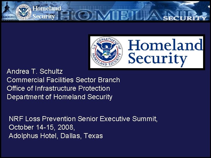 Homeland Security Andrea T Schultz Commercial Facilities Sector