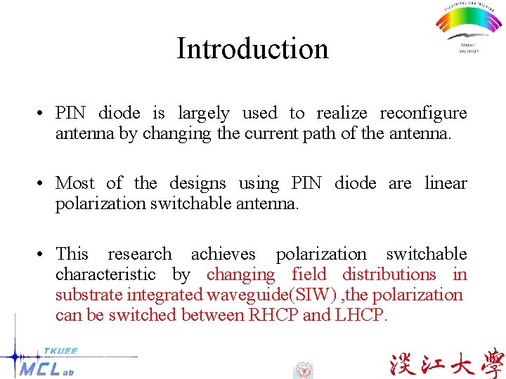 Novel Switchable Circular Polarized Antenna Based on Substrate