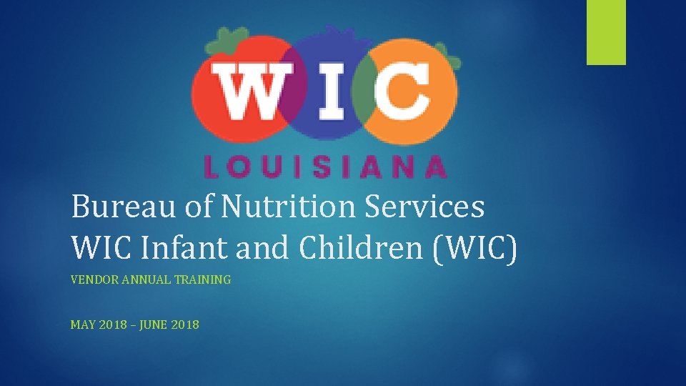 Bureau of Nutrition Services WIC Infant and Children