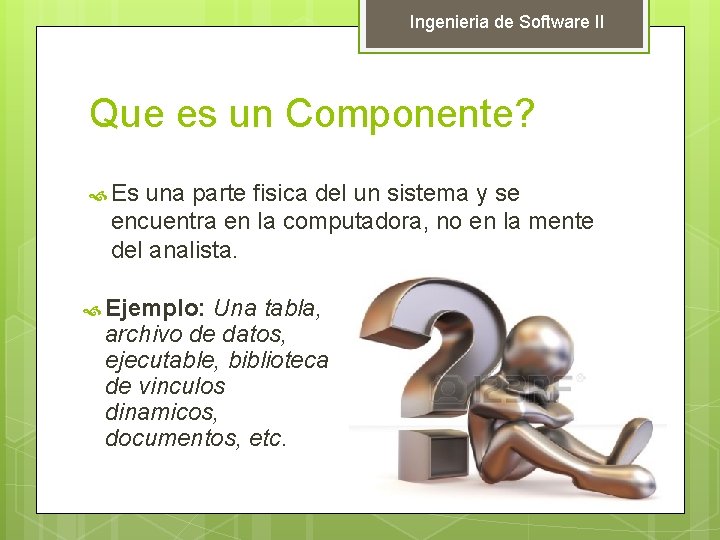 Diagrama de Componentes q q Que es un