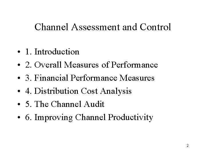 MARKETING CHANNELS Evaluation of Channels Berman Chapter 15