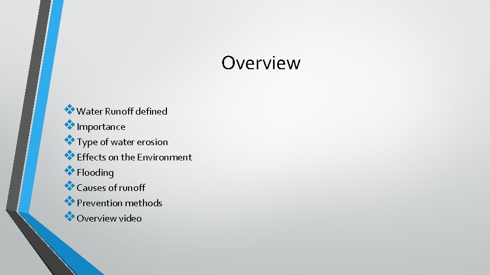Water Runoff By Kori Howell Overview v Water