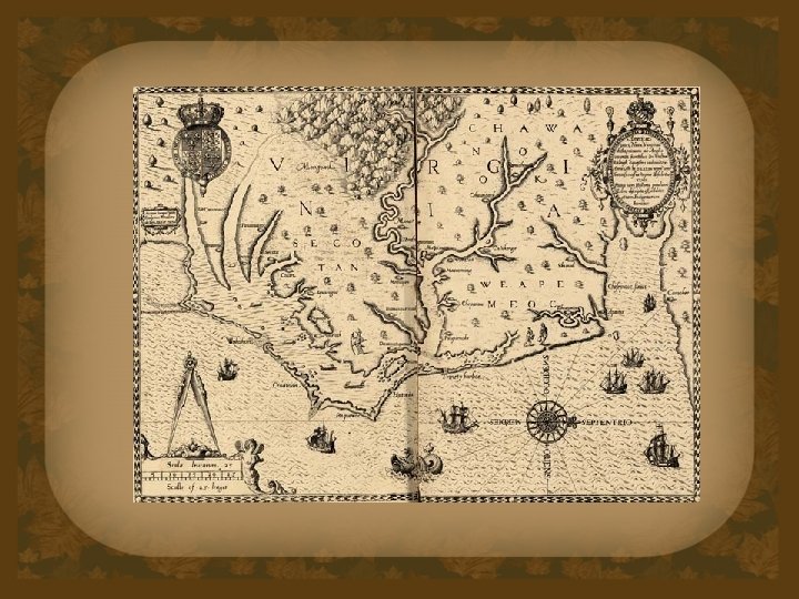 Early Expeditions the Roanoke Voyages Walter Raleigh was