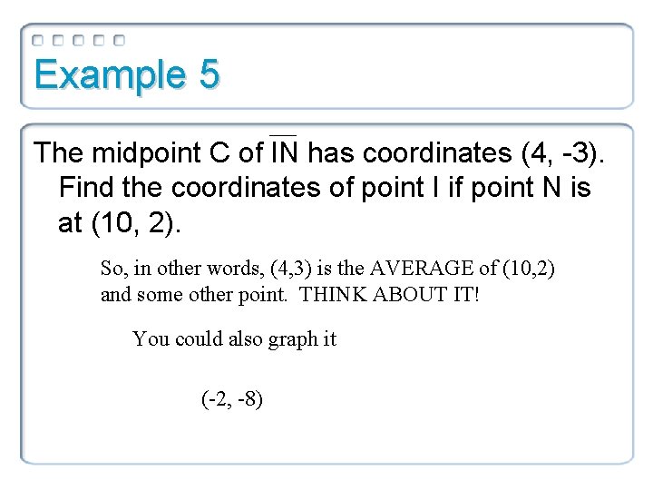 1 3 Use Midpoint and Distance Formulas Objectives