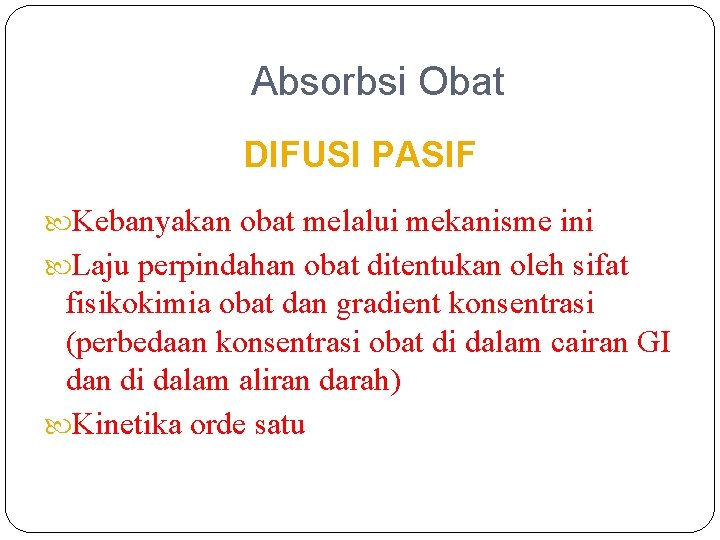 MATERI KULIAH BIOFARMASETIKA MEMBRAN BIOLOGIS DAN MEKANISME ABSORBSI