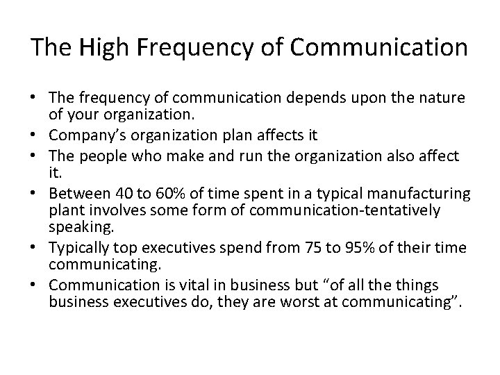 Business Communication Theory and Application We spend much