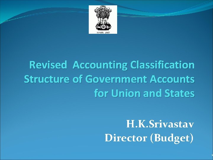 Revised Accounting Classification Structure of Government Accounts for
