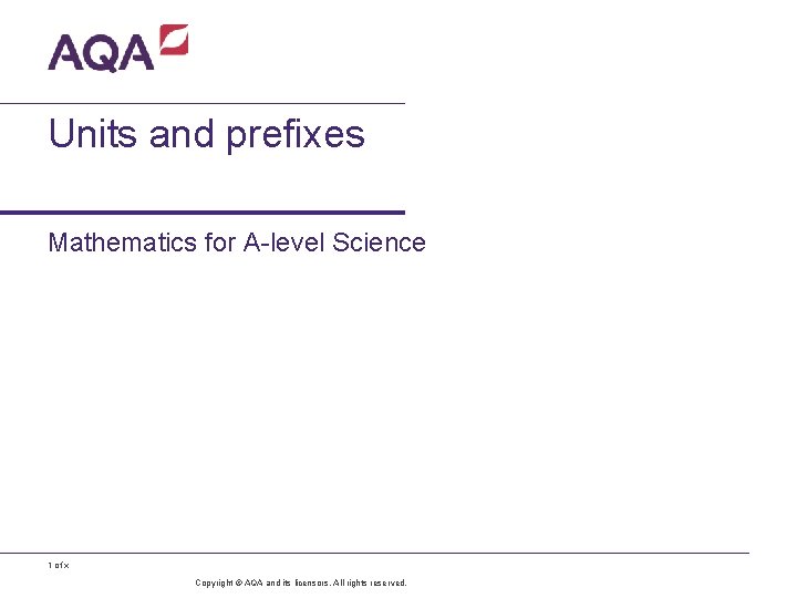 Units and prefixes Mathematics for Alevel Science 1