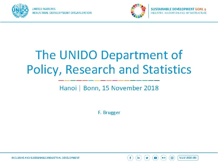 The UNIDO Department of Policy Research and Statistics