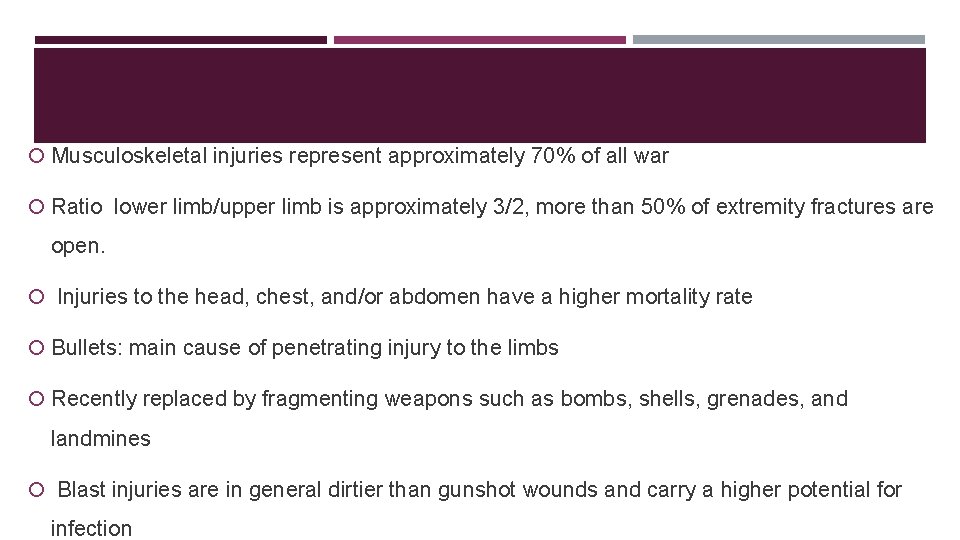 TRAUMA EPIDEMIOLOGY WARFARE INJURIES MECHANISM OF INJURY DR