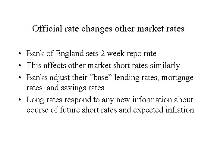 The transmission mechanism of monetary policy Banco Central