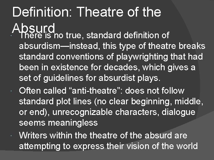 THEATRE OF THE ABSURD ADAPTED FROM INTRODUCTION BY