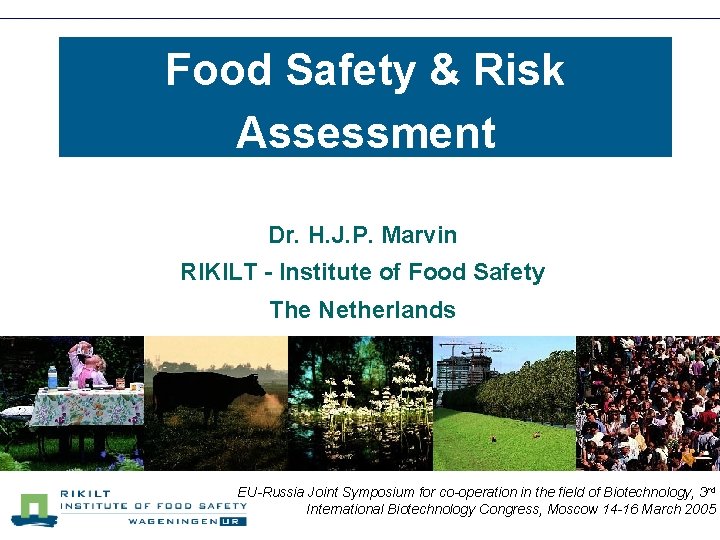 Food Safety Risk Assessment Dr H J P