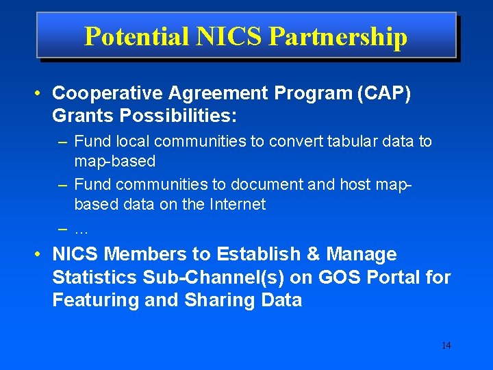 Geospatial OneStop National Infrastructure for Community Statistics NICS