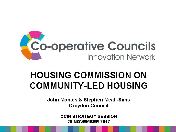 Keith Daintry tiff HOUSING COMMISSION ON COMMUNITYLED HOUSING