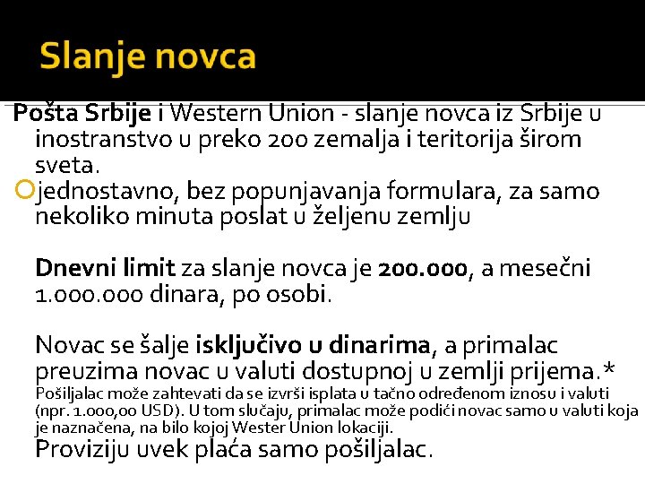 Pojam WU Istorijat Prijem novca Slanje novca Formulari