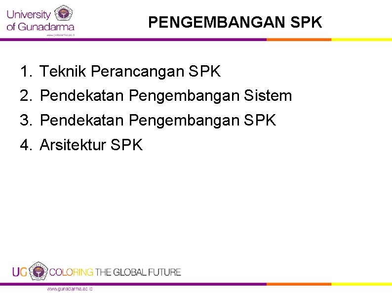 Sistem Penunjang Keputusan 1 Konsep SPK 2 Pengembangan