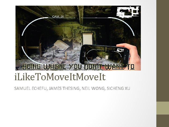 i Like To Move It SAMUEL ECHEFU JAMES