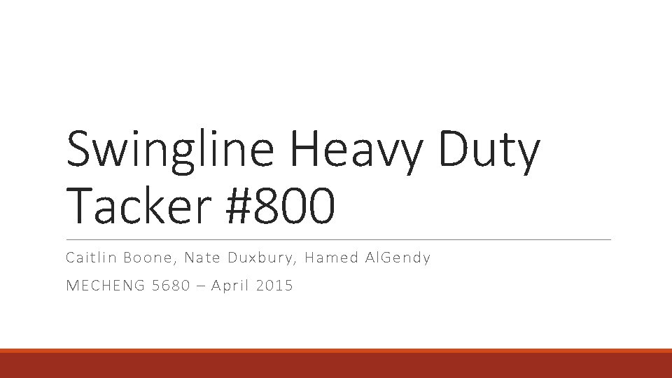 Swingline Heavy Duty Tacker 800 Caitlin Boone Nate
