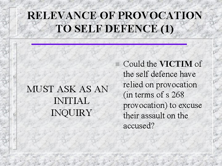 CRIMINAL LAW AND PROCEDURE LWB 232 WEEK 10