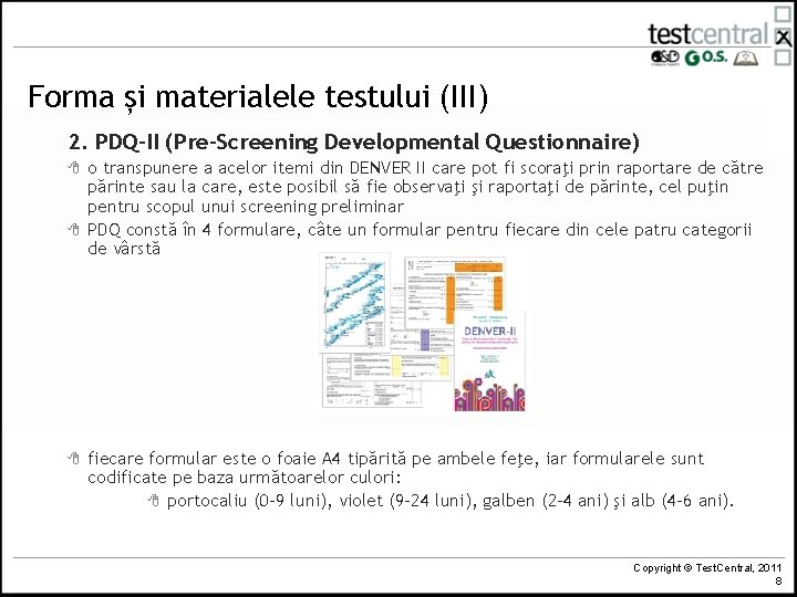 DENVER II DDST II Denver Developmental Screening Test