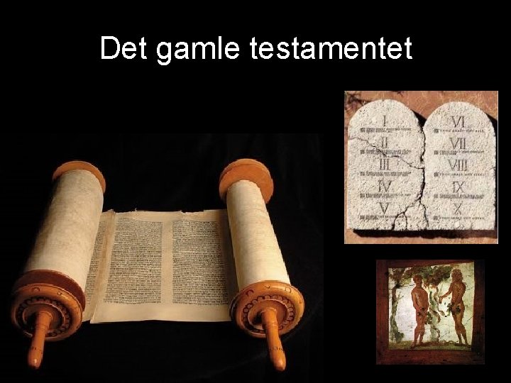 Det gamle testamentet 1 Loven 5 Mosebkene 2