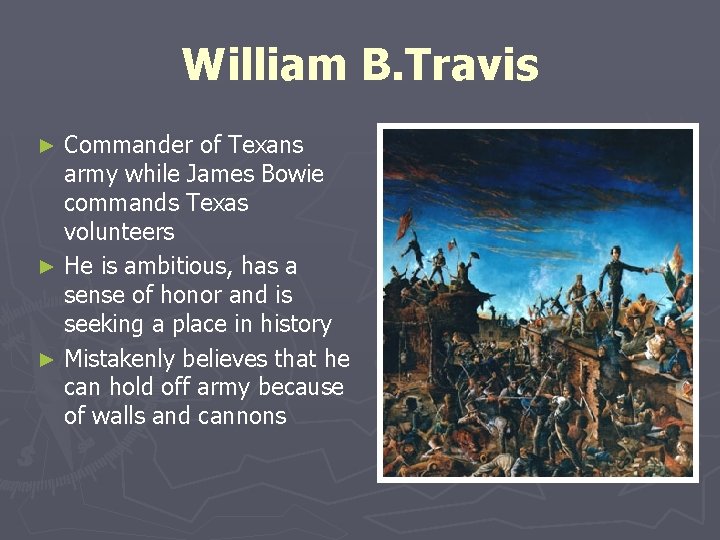 The Alamo Analysis of two Armies The commanders