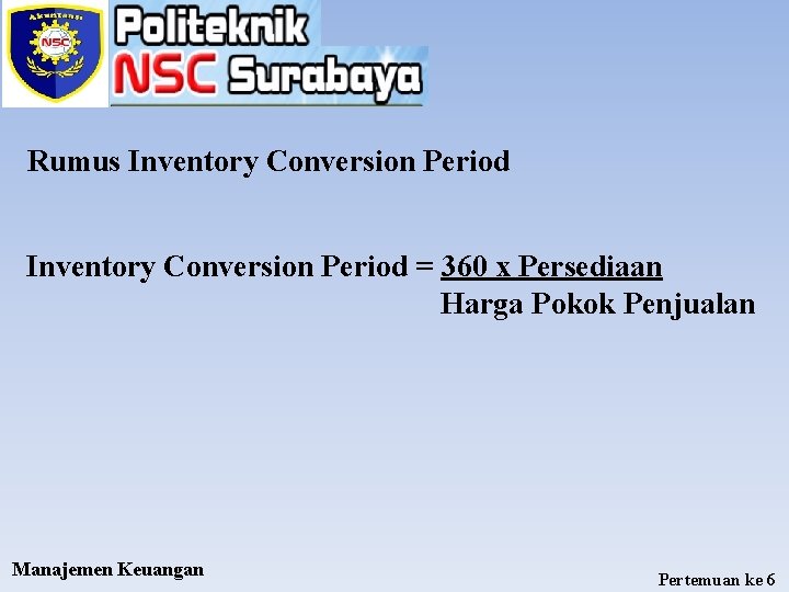 Manajemen Piutang Presented by Prasetyo Widyo Iswara S