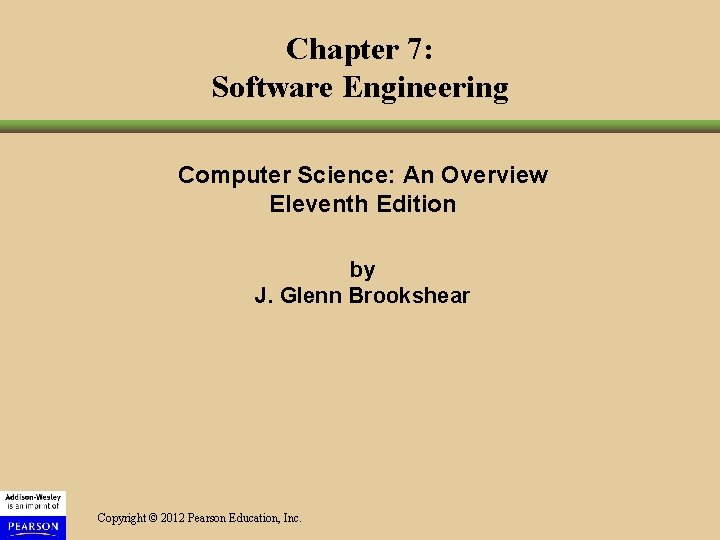 Chapter 7 Software Engineering Computer Science An Overview