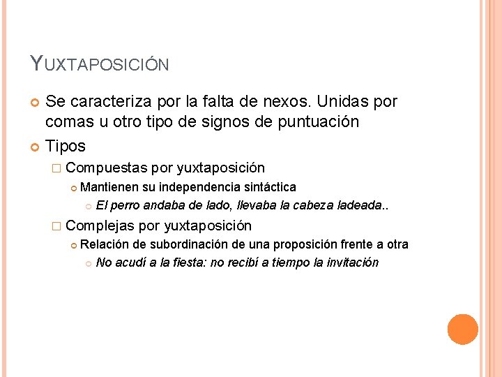 SINTAXIS DE LA ORACIN Compuesta y Compleja ALGUNAS