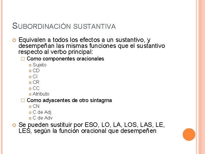 SINTAXIS DE LA ORACIN Compuesta y Compleja ALGUNAS