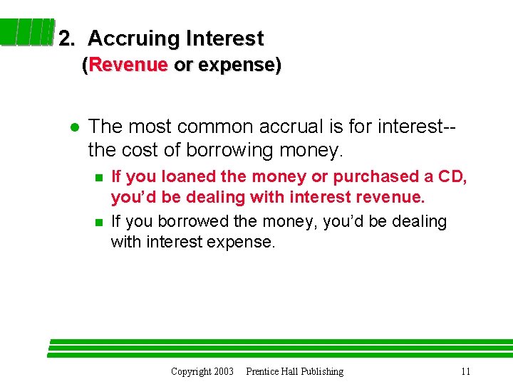 Chapter 3 Accruals and Deferrals Timing is Everything