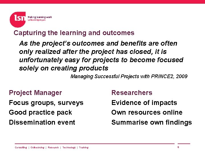 Making it happen The benefits of project management