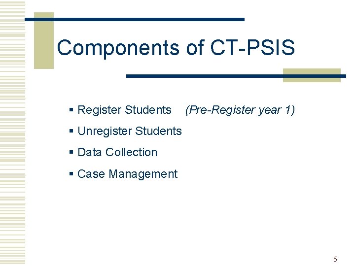 CTPSIS Connecticut Public School Information System 1 History