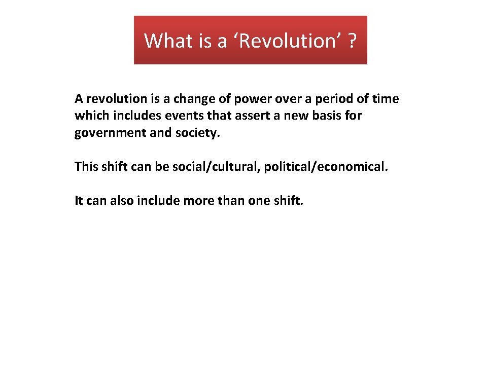 What is a Revolution A revolution is a