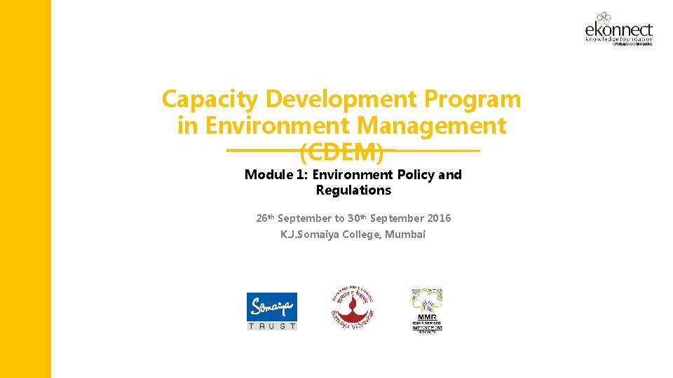 Capacity Development Program in Environment Management CDEM Module