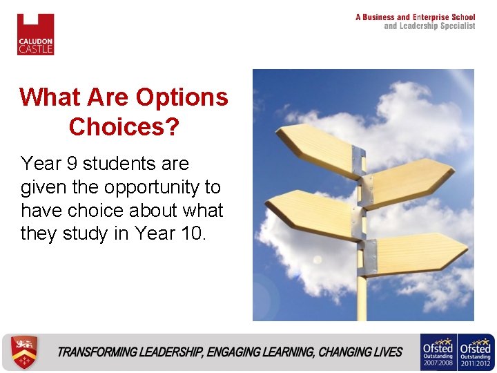 YEAR 9 Options What Are Options Choices Year