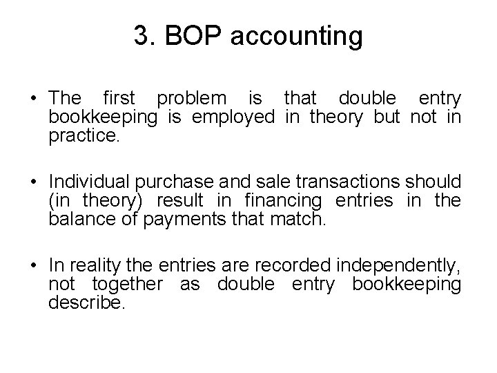 The Balance of Payments Definition The measurement of