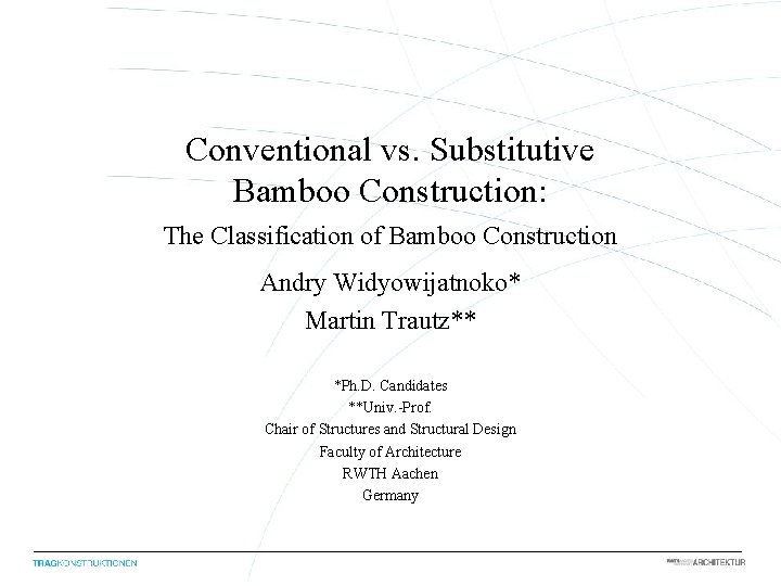 Conventional vs Substitutive Bamboo Construction The Classification of