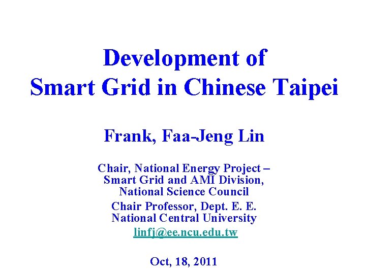 Development of Smart Grid in Chinese Taipei Frank