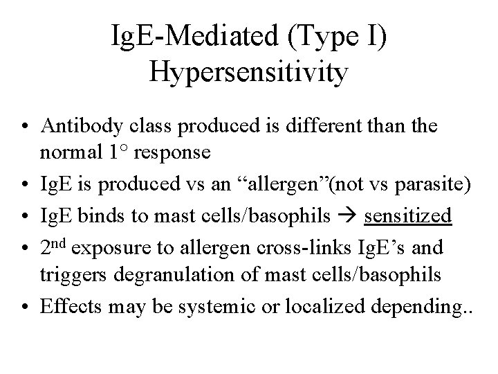 Chapter 16 Hypersensitive Reactions Typically inflammatory responses rid