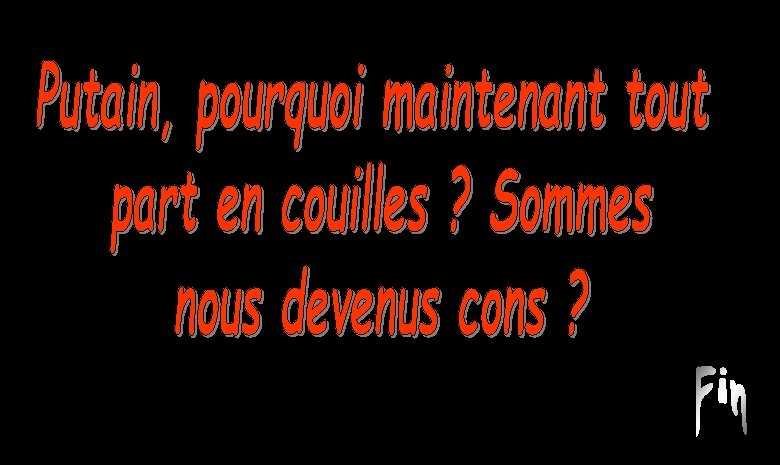 Mettre le son fond Tu peux dire adieu